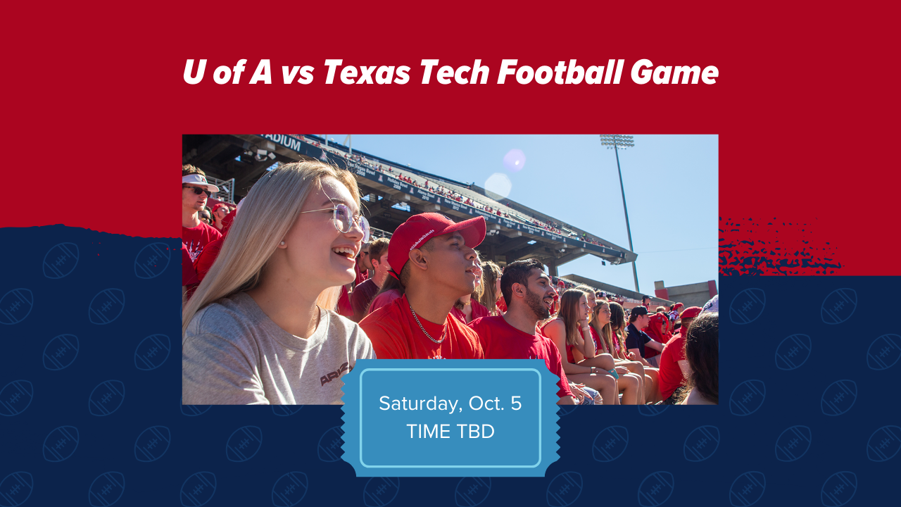 Arizona vs. Texas Tech Football Game | Arizona International